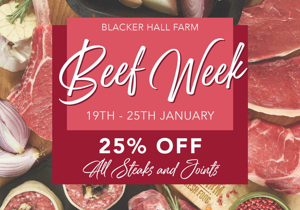 25% OFF BEEF WEEK – Blacker Hall Farm